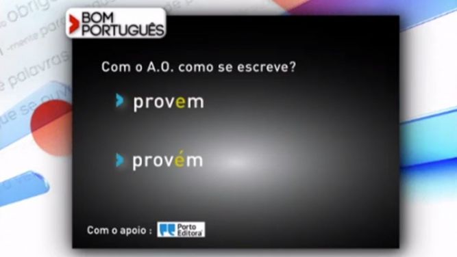 Como se escreve: "provem" ou "provém"?