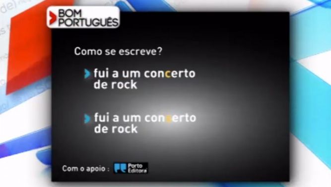 Neste exemplo, escreverias "concerto" ou "conserto"?